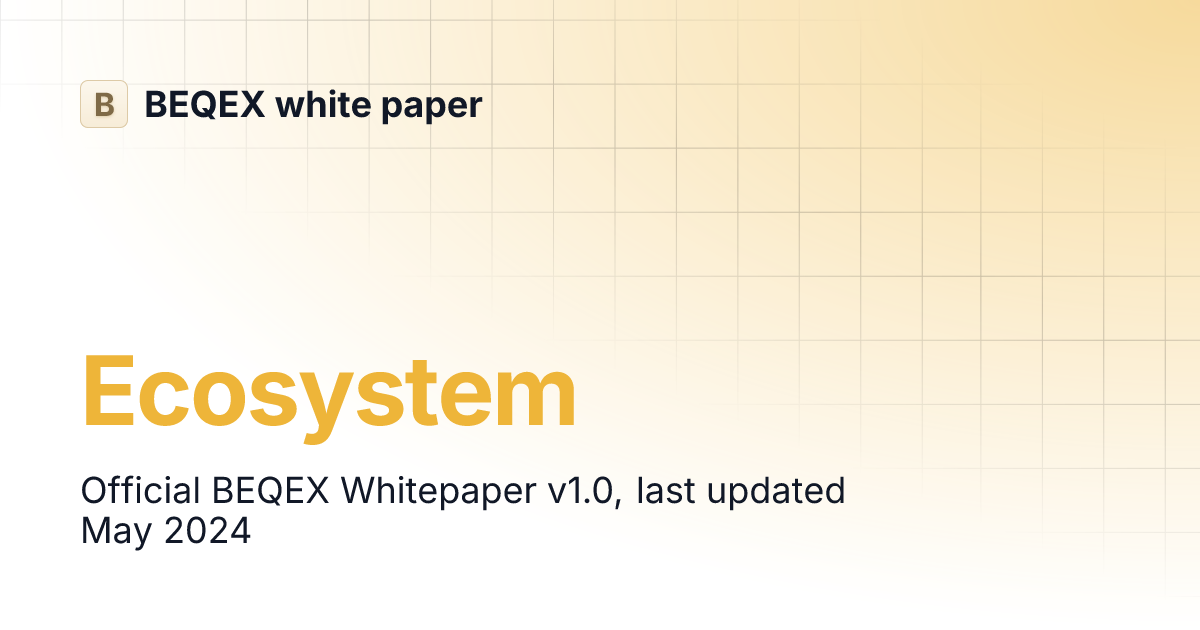 Ecosystem | BEQEX white paper