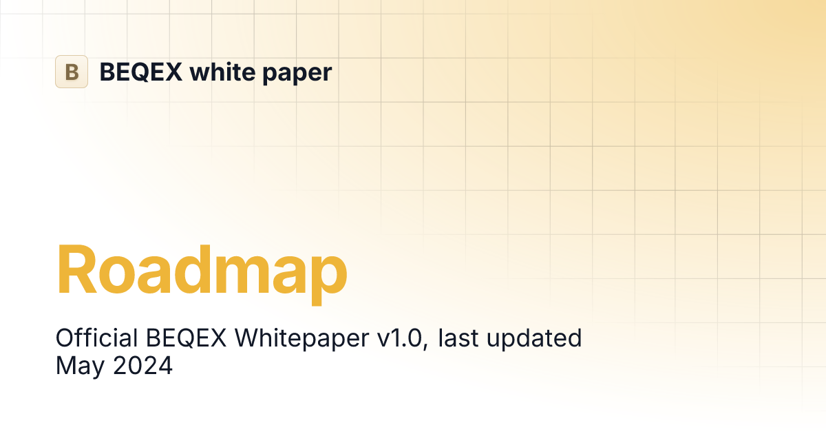 Roadmap | BEQEX white paper
